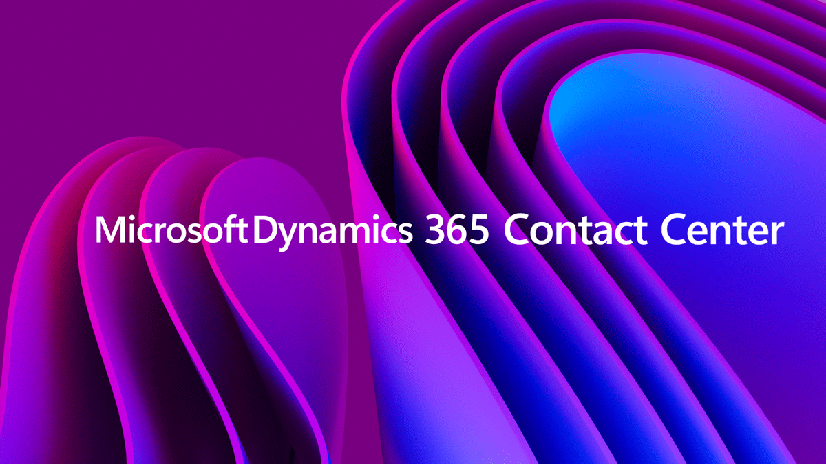 Microsoft Launches Dynamics 365 Contact Center